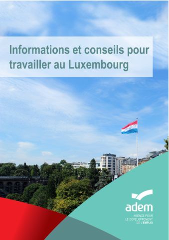 Informations et conseils pour travailler au Luxembourg — ADEM ...