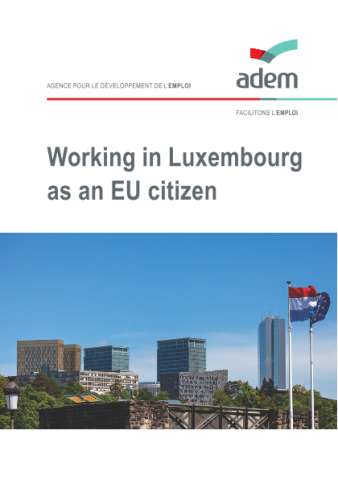 Working in Luxembourg as an EU Citizen — ADEM - FACILITONS L'EMPLOI ...